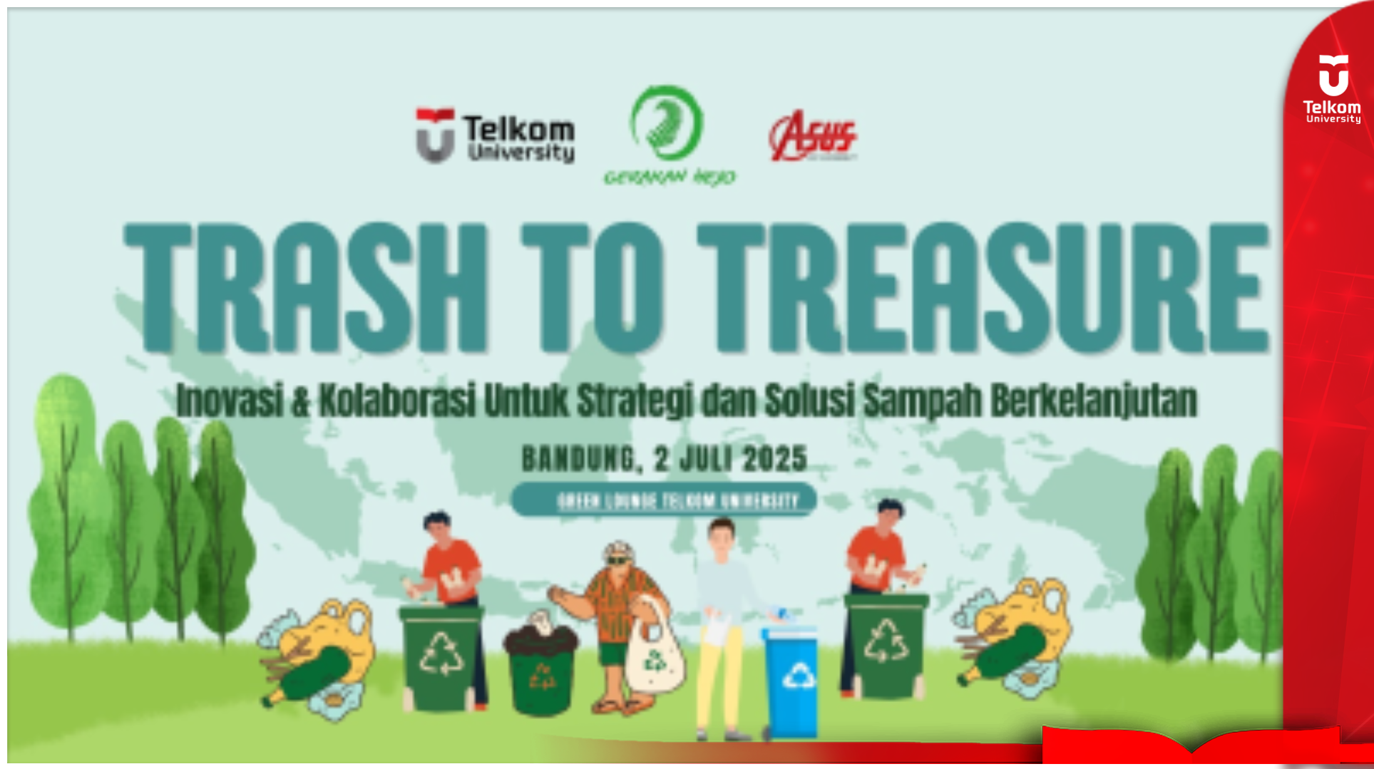 Trash To Treasure - Telkom University